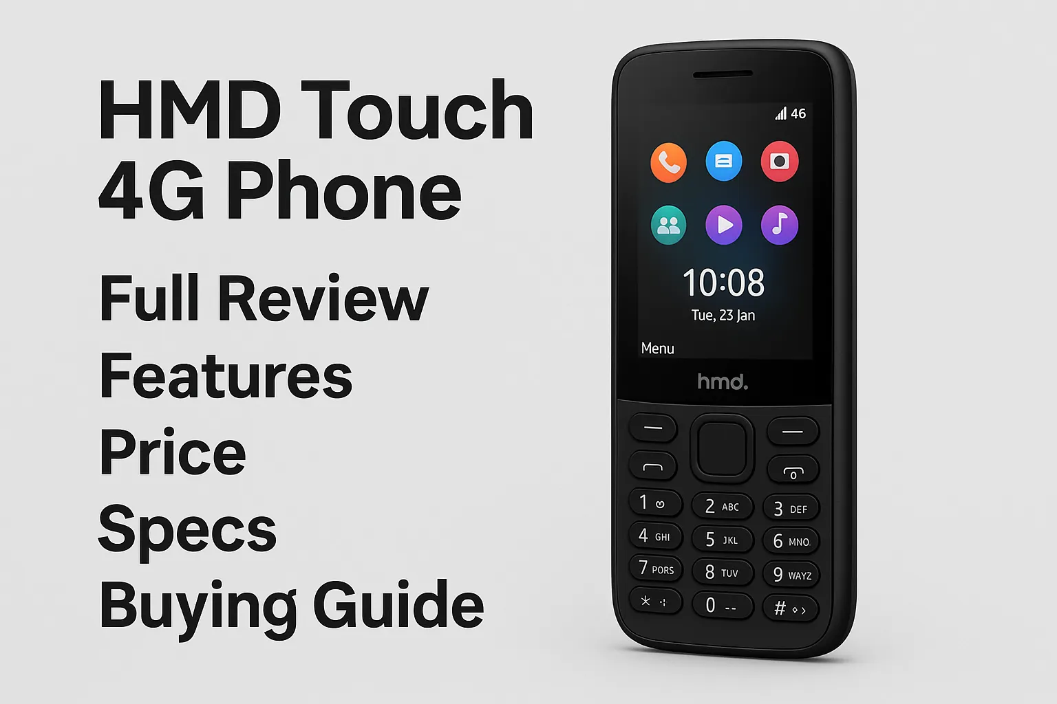 HMD Touch 4G Phone – Full Review, Features, Price, Specs & Buying Guide ...